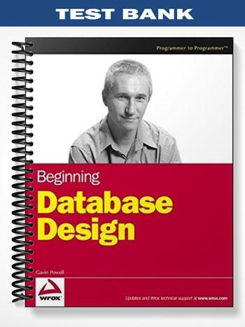 Test Bank for Beginning Database Design 1st Edition by Powell - Tutor ...