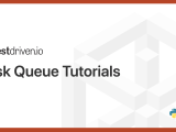 Task Queue Tutorials Testdriven Io