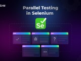 Guide To Parallel Test Execution In Selenium With Testng