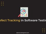 Defect Tracking In Software Testing Testingmint