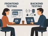 Frontend Testing Vs Backend Testing Testrigor Ai Based Automated