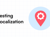 What Is Localization Testing Explained With Best Practices