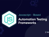 Javascript Based Automation Testing Framework Testvox
