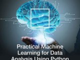 Practical Machine Learning For Data Analysis Using Python 1st Edition
