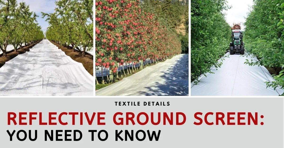Reflective Ground Screen: You Need To Know - Textile Details
