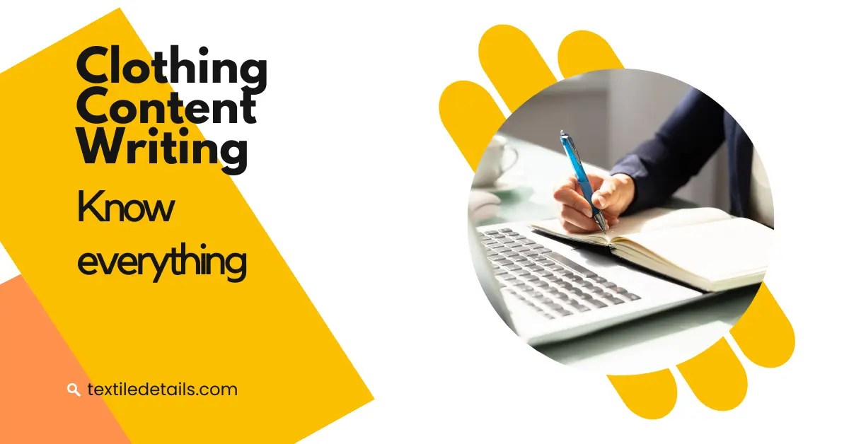 What Is Clothing Content Writing? A Comprehensive Guide - Textile Details