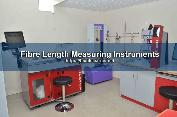 Cotton Fibre Length Measuring Instruments: Merits and Limitations