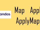How To Use Map Apply Applymap Methods In Pandas That S It