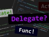 C Delegate Action Func Predicate Explained The Codeslinger