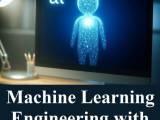 Mastering Machine Learning Engineering With Python Manage The