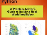 Practical Machine Learning With Python Roadmap To Building Real World