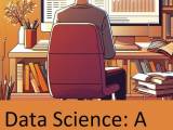 Getting Started With Data Science Your Exciting First Introduction