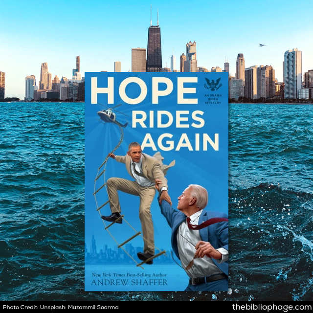 Hope Rides Again: Obama Biden Mysteries #2 by Andrew Shaffer (Book ...