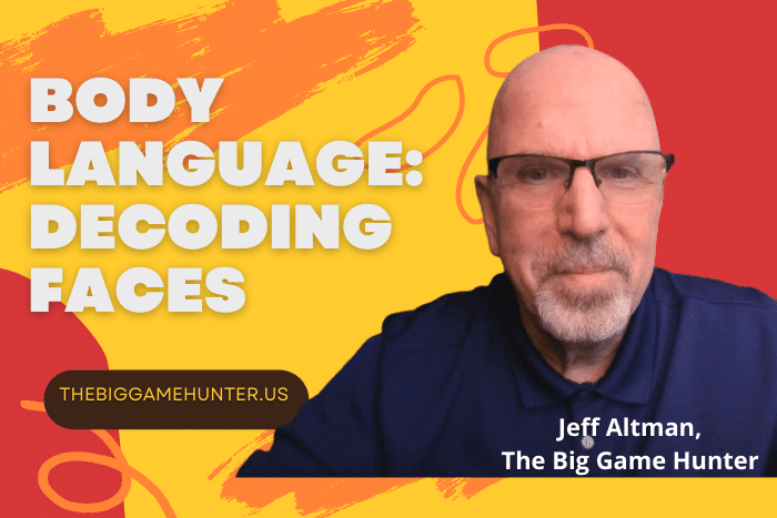 Body Language Decoding Faces