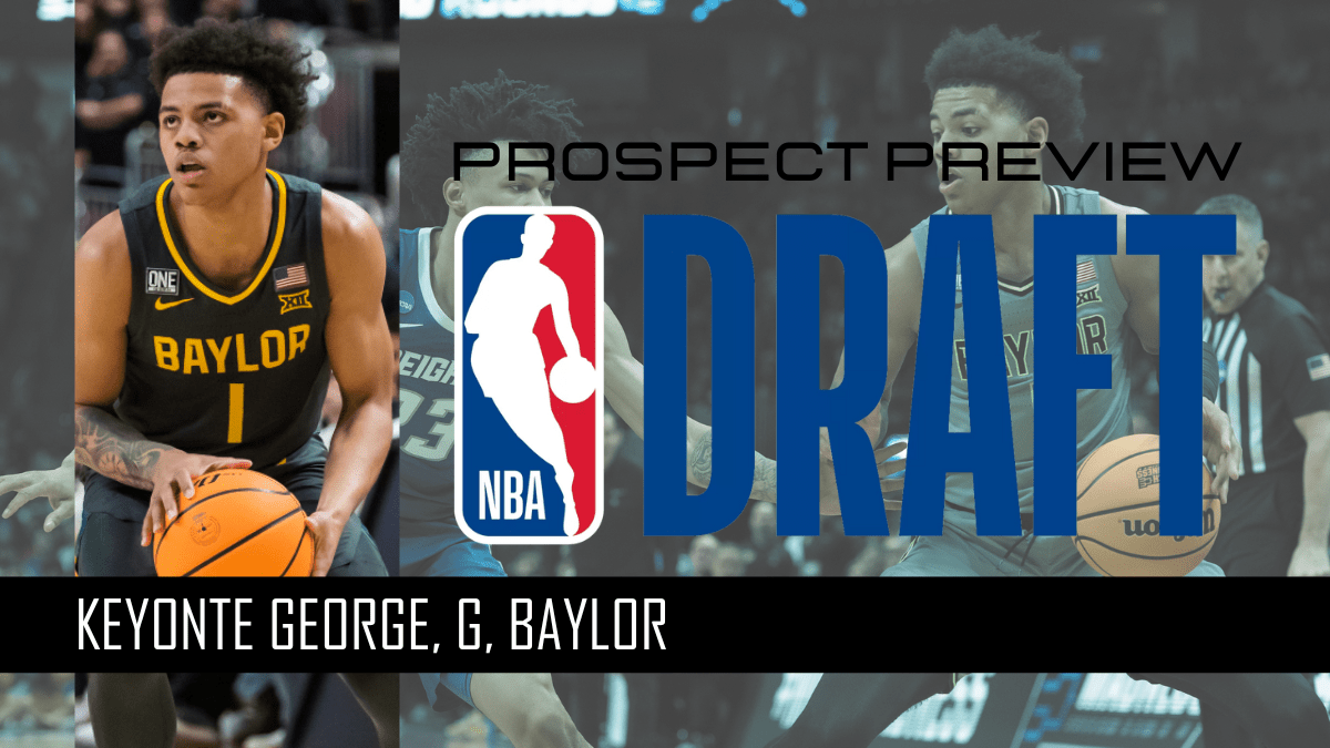 NBA Draft Prospect Profile: Keyonte George - The Bird Writes