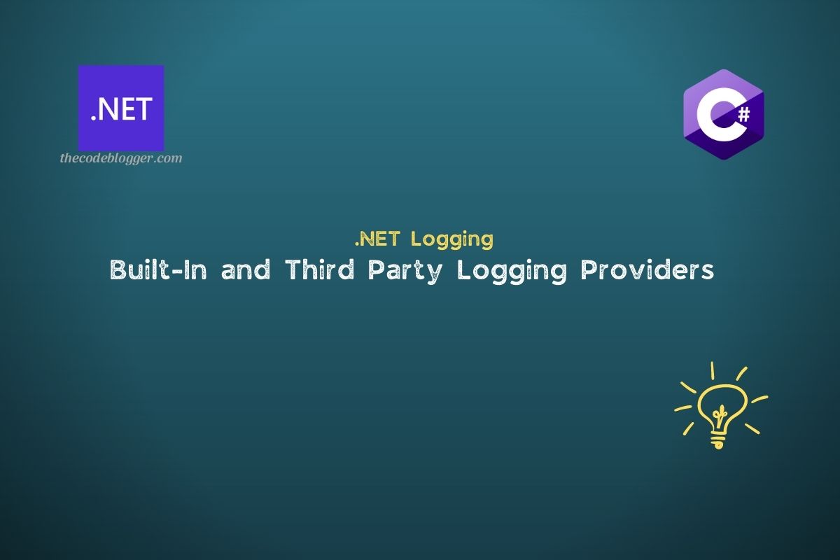 The Code Blogger - Overview of Logging Providers Available In .NET