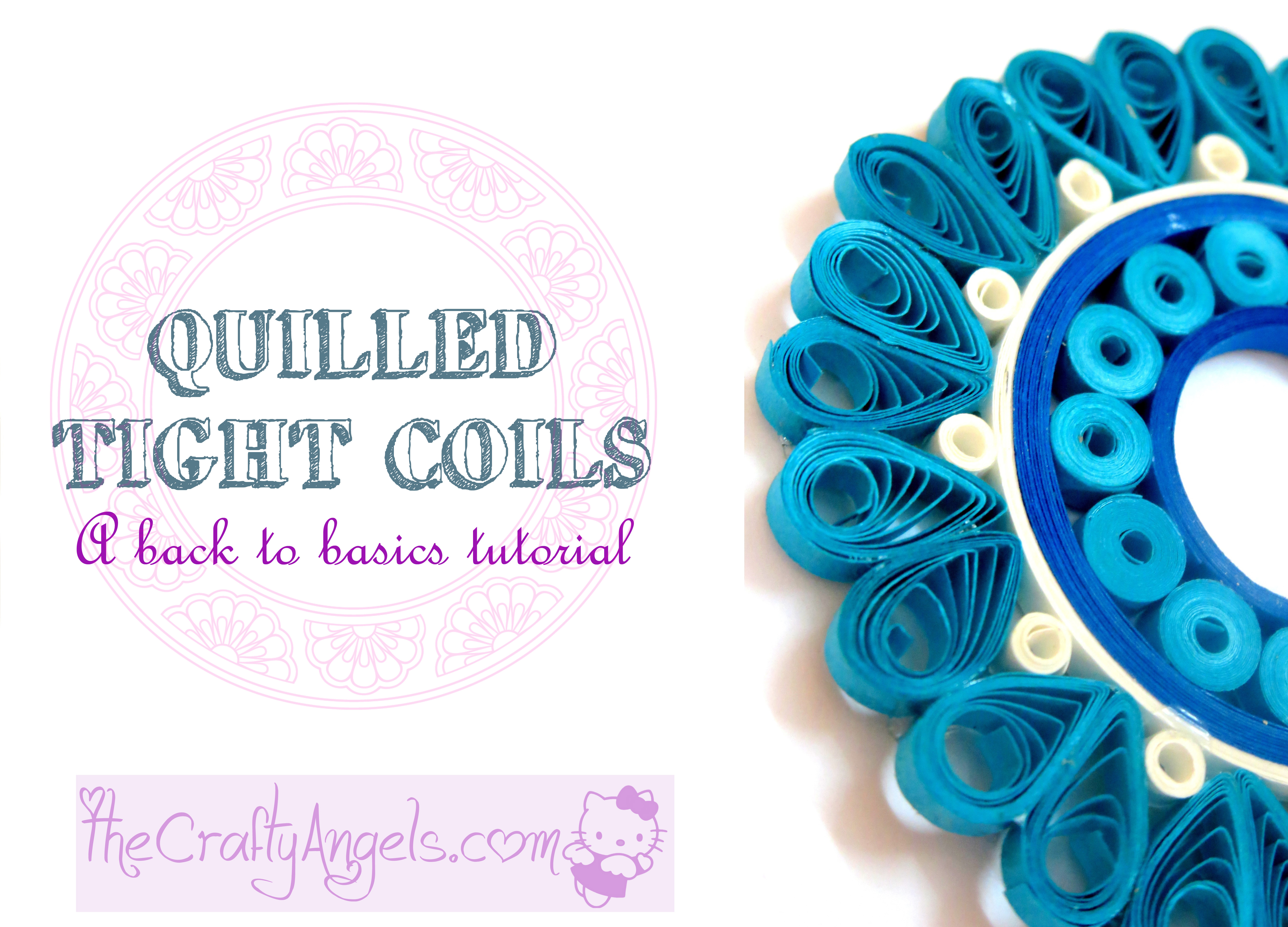 Basic Quilling tutorial : Making Flat Tight Quilled Coils - THE CRAFTY ...
