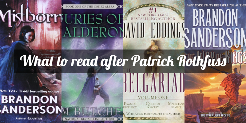 What to read after finishing Patrick Rothfuss’s books | The Crafty Nerd