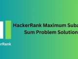 Hackerrank Maximum Subarray Sum Solution Thecscience