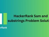 Hackerrank Sam And Substrings Problem Solution