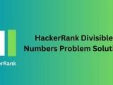 Hackerrank Divisible Numbers Problem Solution