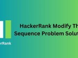 Hackerrank Modify The Sequence Solution