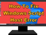 How To Fix Windows Script Host Error