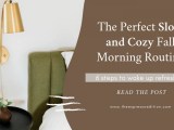 How To Make The Most Of Your Fall Morning Routine The Espresso Edition