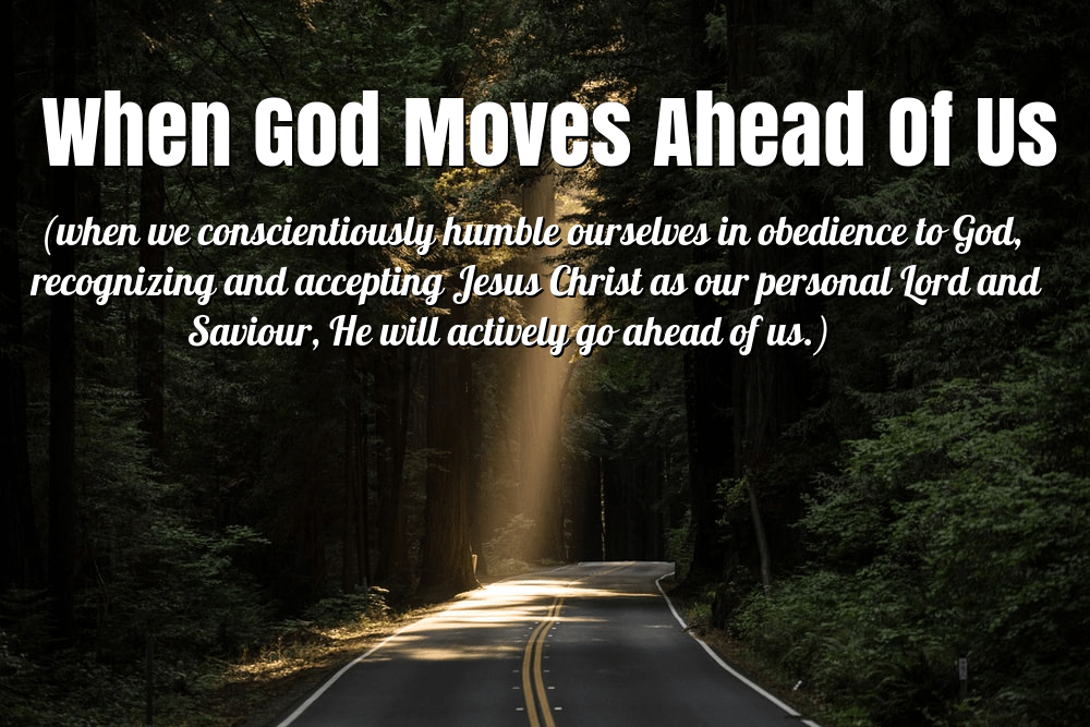 WHEN GOD GOES AHEAD OF US - The Fount Spring