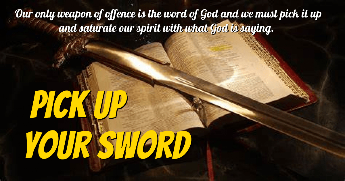 PICK UP YOUR SWORD - The Fount Spring