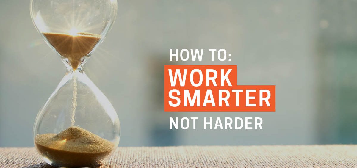 Work Smart NOT Hard – Enhance Your Income & Skills