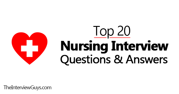 Top 20 Nursing Interview Questions And Answers 2022 top-20-nursing-interview-questions-and-answers-2022