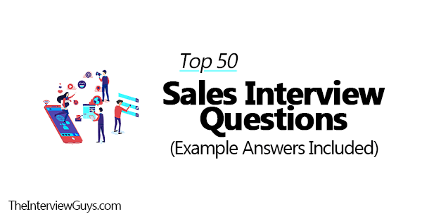 Top 50 Sales Interview Questions Example Answers Included 2022 top-50-sales-interview-questions-example-answers-included-2022
