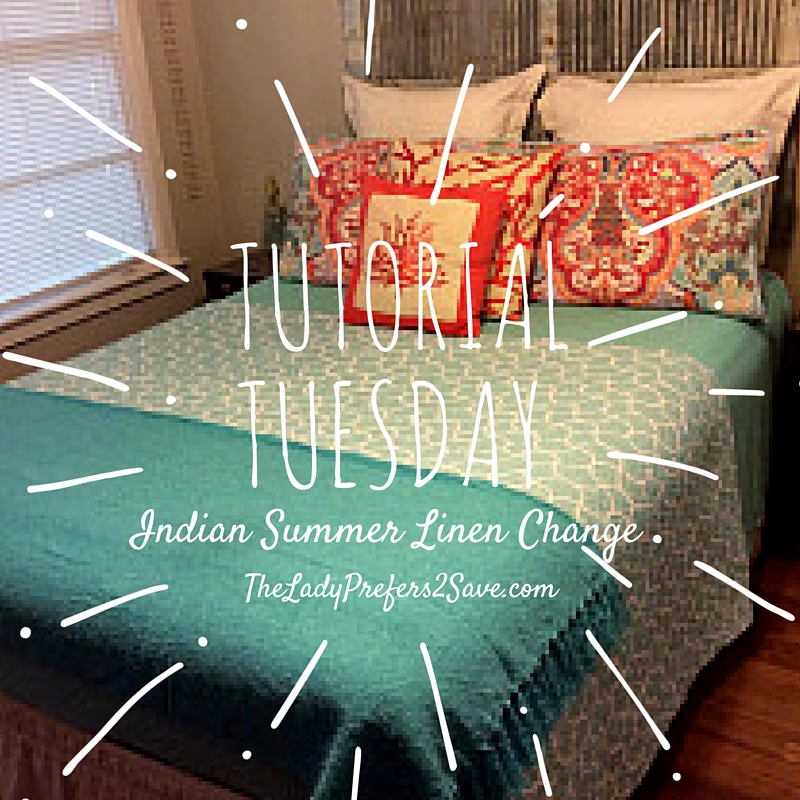 Mid-Season Linen Change Tutorial – The LadyPrefers2Save