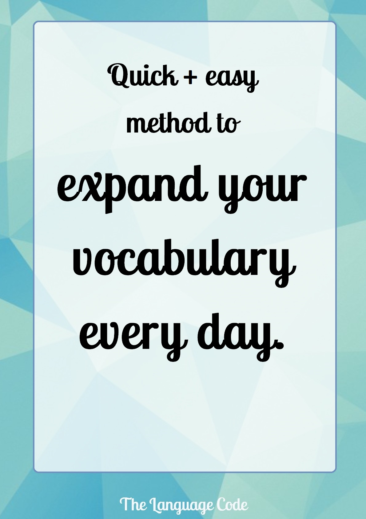 Build your vocabulary sustainably - The Language Code