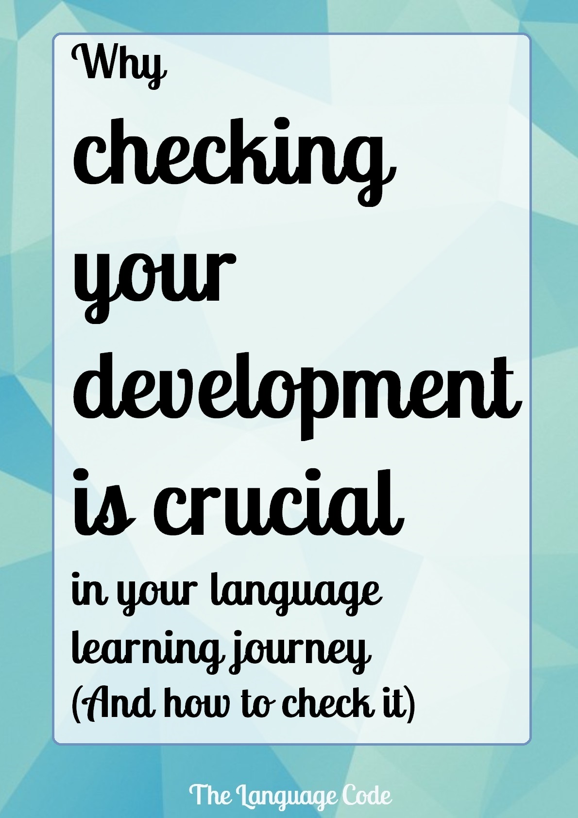 How to check your language development - The Language Code