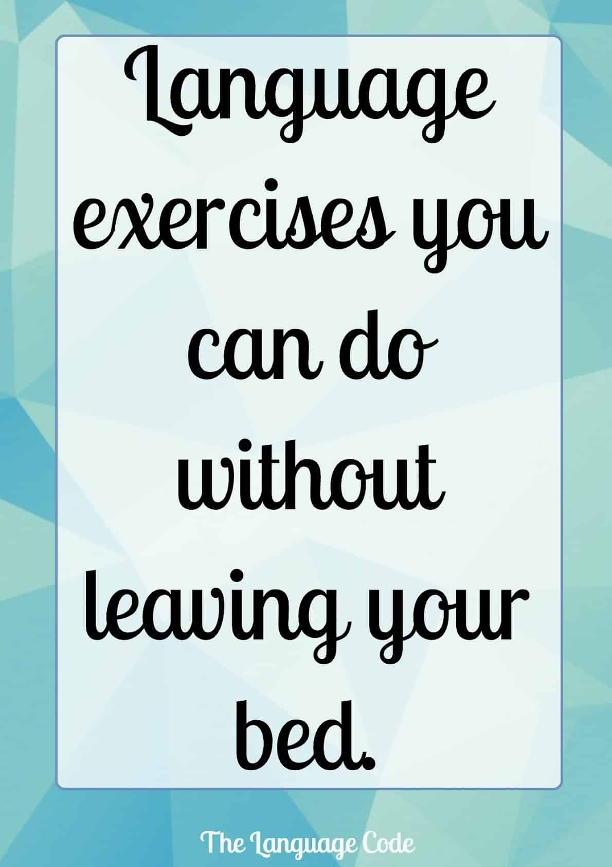 Language exercises you can do at home - The Language Code