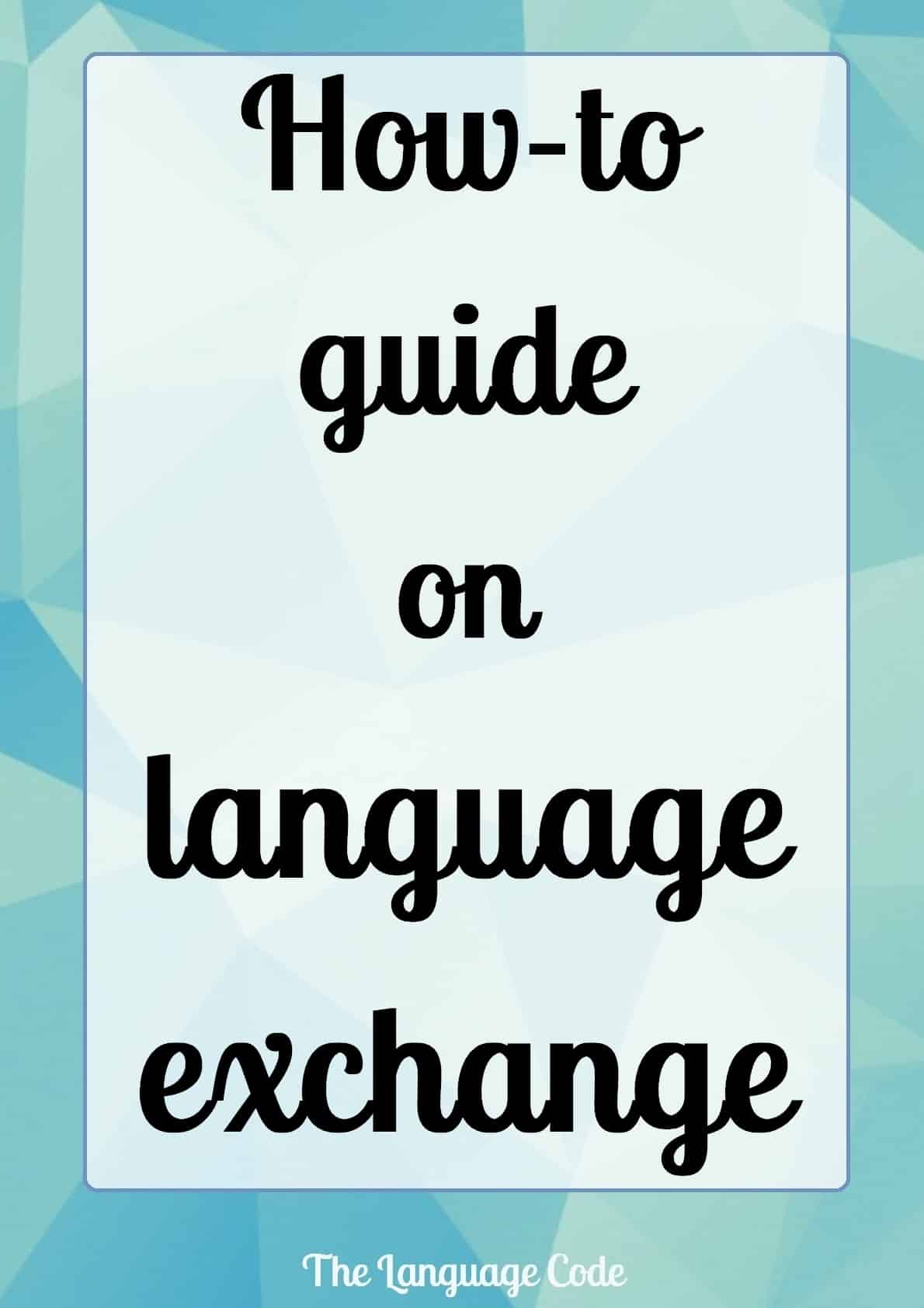 What language exchange partners are for - The Language Code