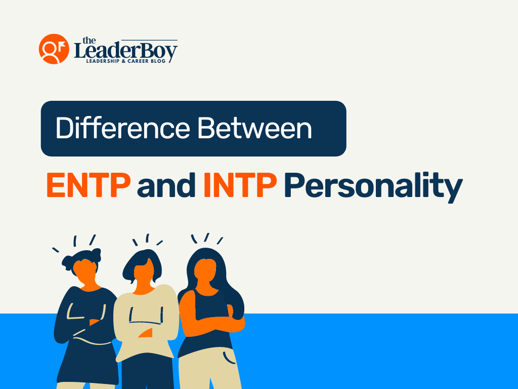 INTP Vs ENTP Personality Type: Key Difference