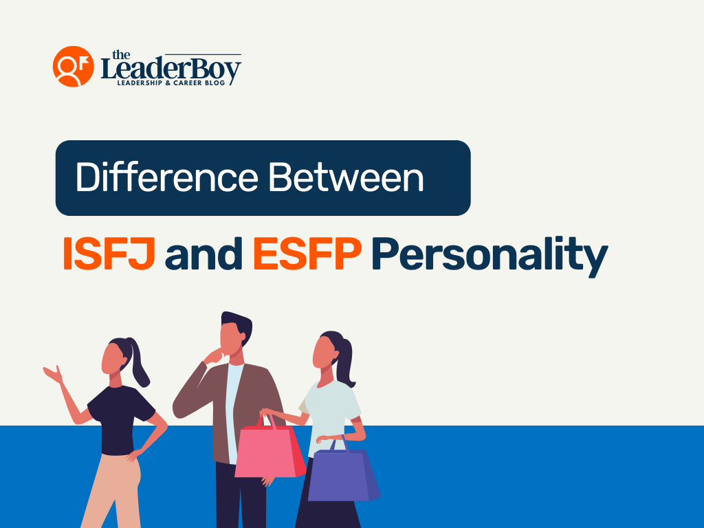 Difference Between ISFJ and ESFP Personality