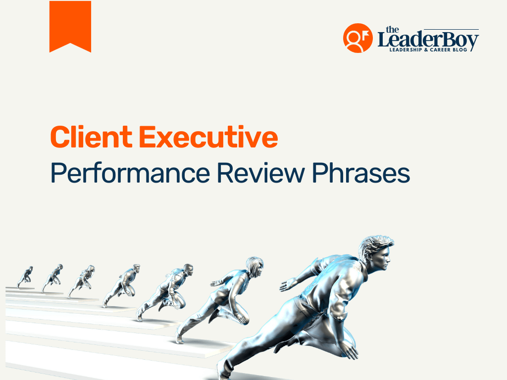 100+ Best Client Executive Performance Review Phrases