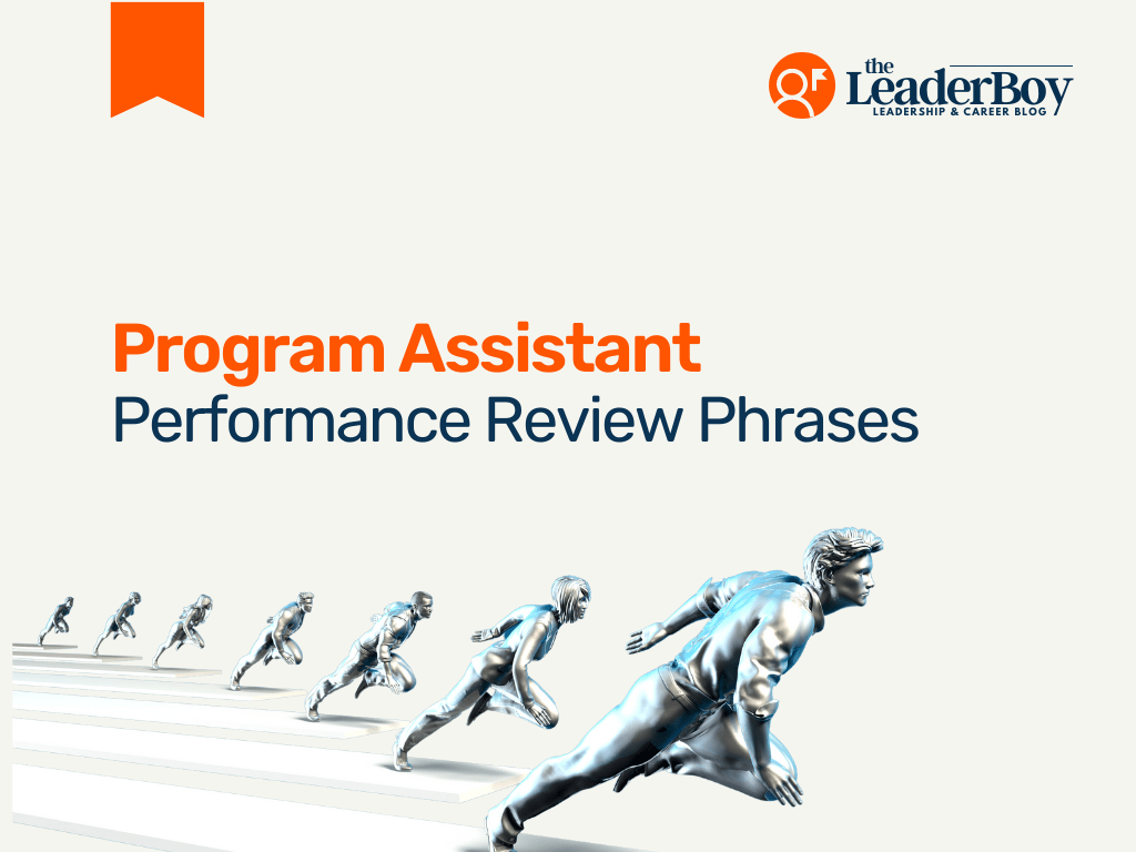 70+ Best Program Assistant Performance Review Phrases