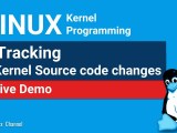 Linux Kernel Programming Tracking Changes In Linux Kernel Source Code