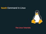 Touch Command In Linux The Linux Tutorials