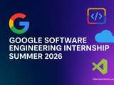 Google Software Engineering Internship Summer 2026 Apply Now