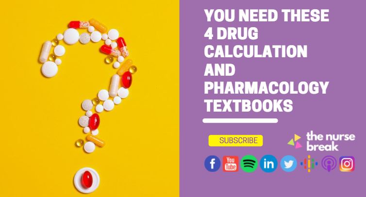 You Need These 4 Drug Calculation And Pharmacology Textbooks - The ...