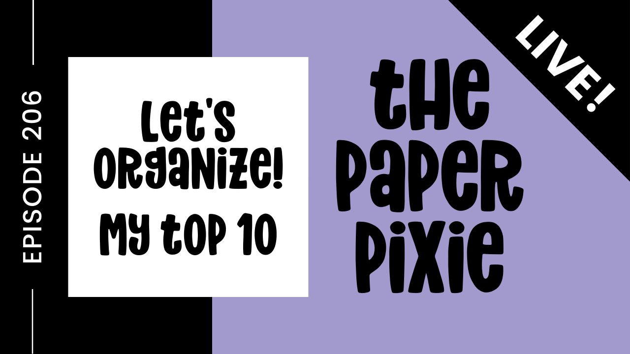 10 Organization Ideas! - The Paper Pixie - Stampin' Up!