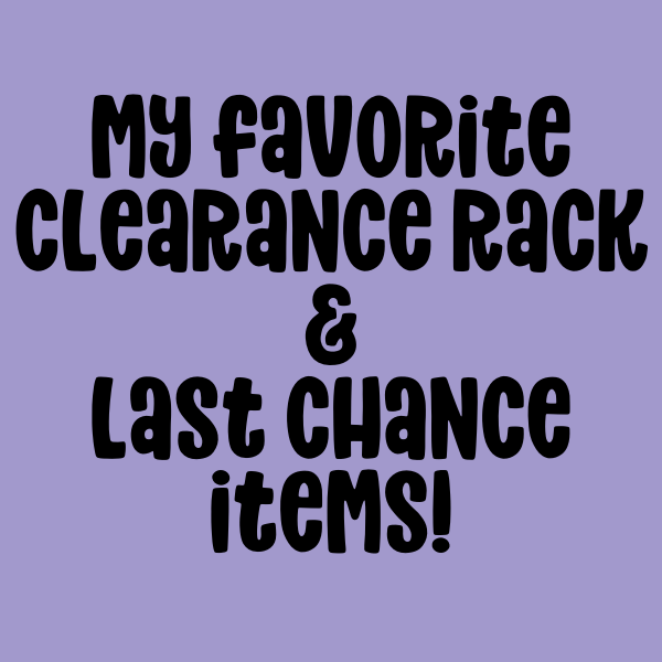 Last Chance & Clearance Favorites! - The Paper Pixie