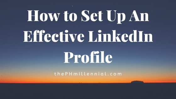How to Setup an Effective LinkedIn Profile - The Public Health Millennial, LLC
