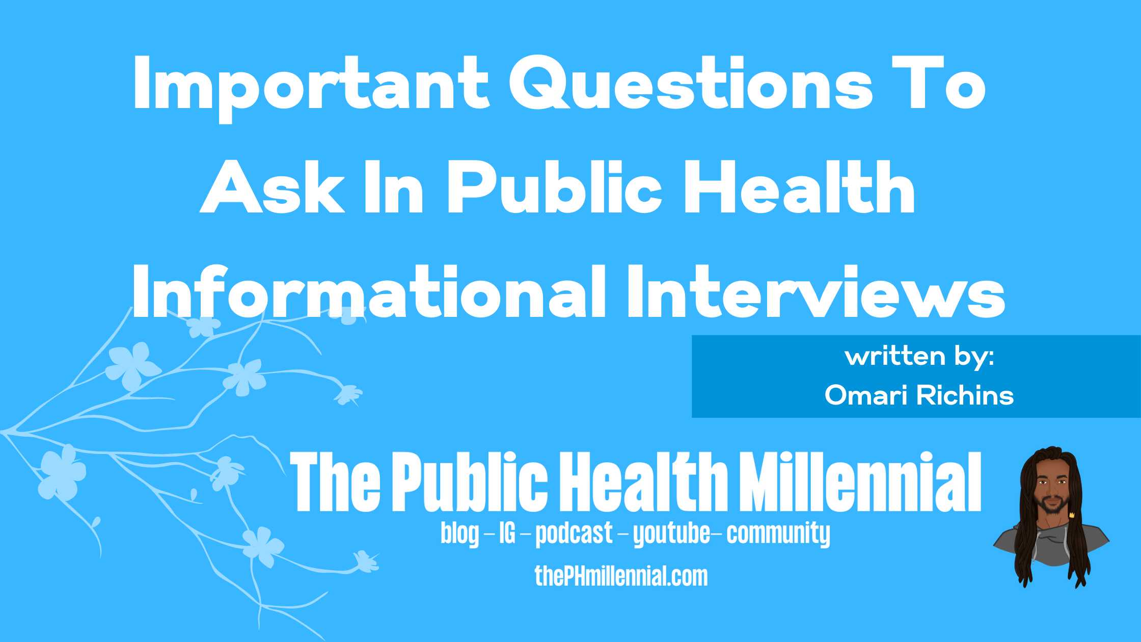 Important Questions To Ask In Public Health Informational Interviews ...